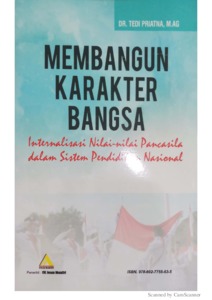 Membangun Karakter Bangsa: Internalisasi Nilai-nilai Pancasila dalam Sistem Pendidikan Nasional ...